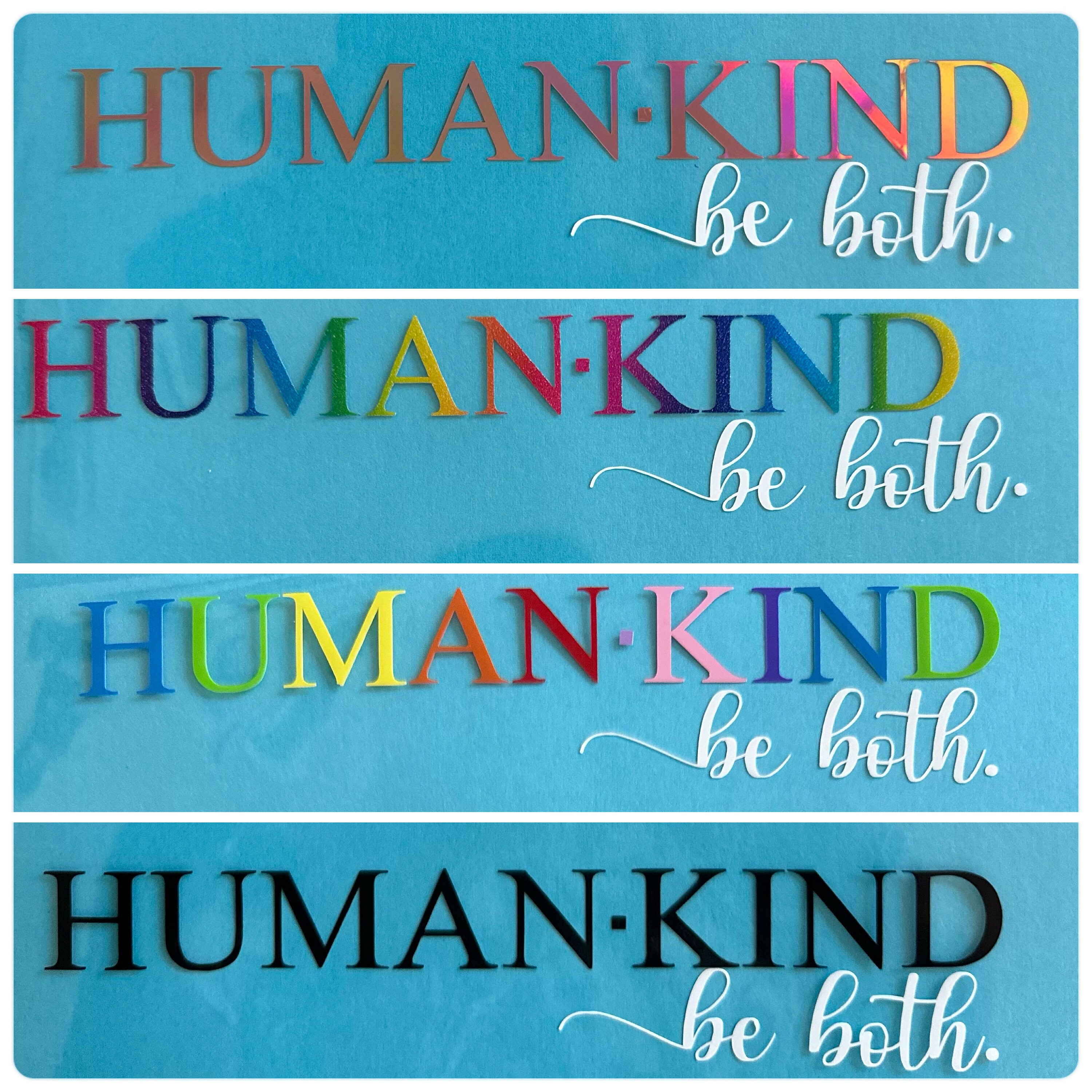 Human Kind Be Both Vinyl Sticker Car Decal | Kindness | Humans Are Kind ...