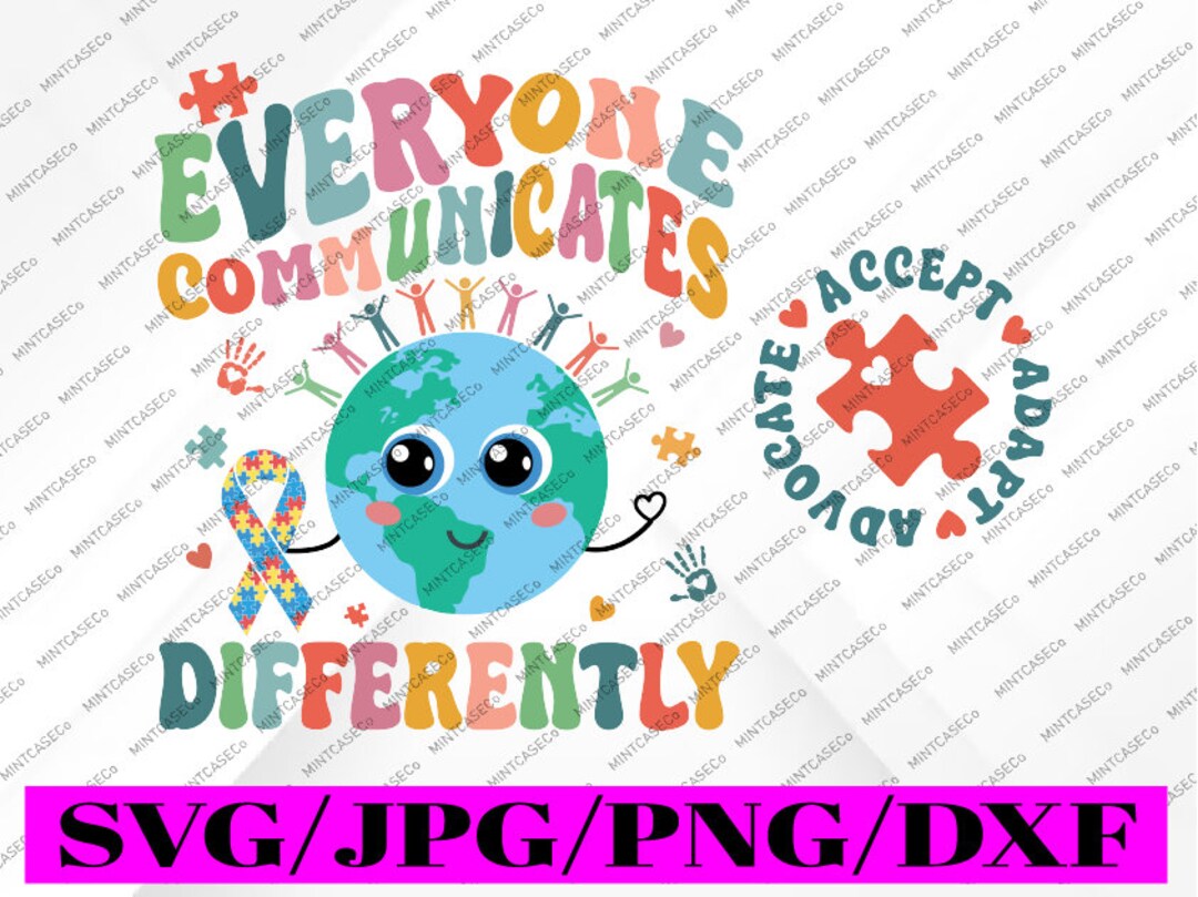 Everyone Communicates Differently Svg, Autism Teacher Month Svg, Autism ...