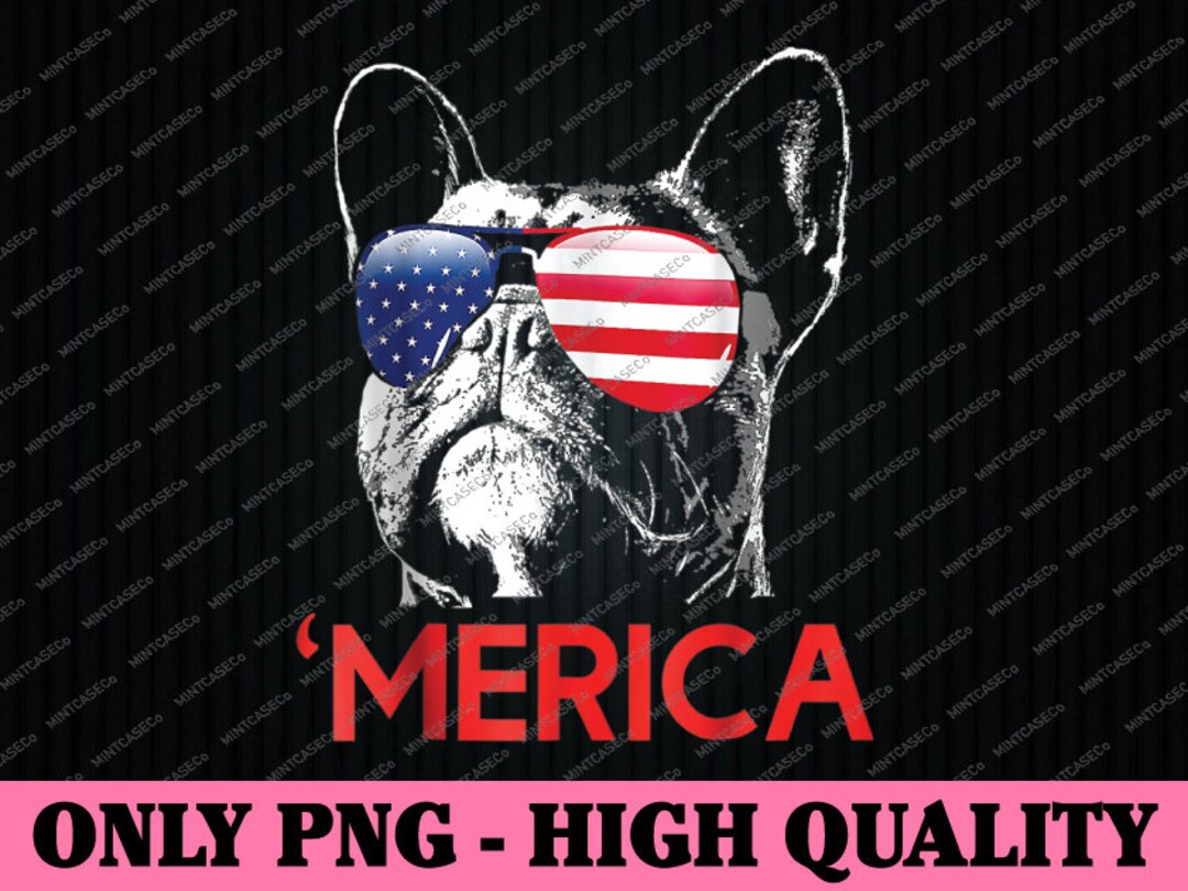 Merica French Bulldog American Flag 4th of July Frenchie Png, Bulldog ...
