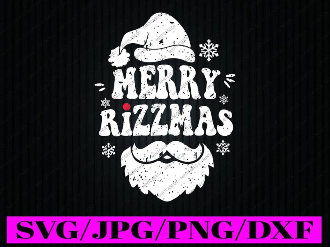 Merry Rizzmas Svg, Kids Teens School Svg, Funny Christmas Santa Claus ...