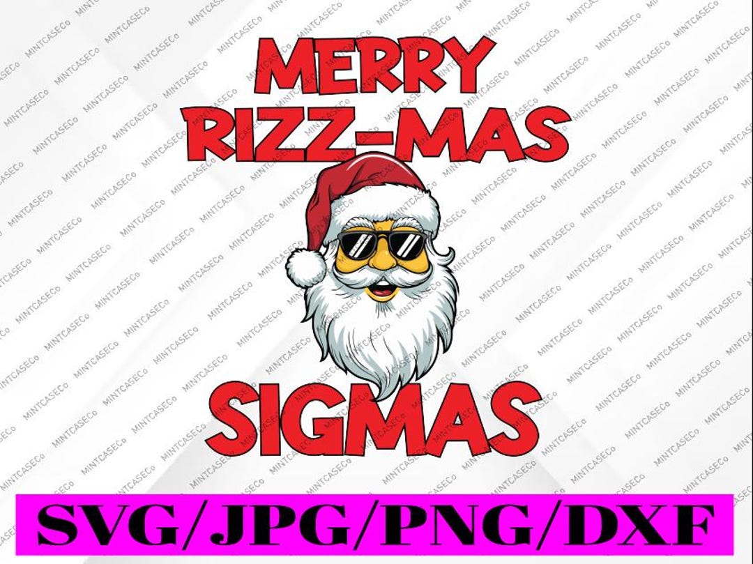 Merry Rizz Mas Svg, Sigmas G-en Al-pha Svg, Middle School Christmas Svg ...