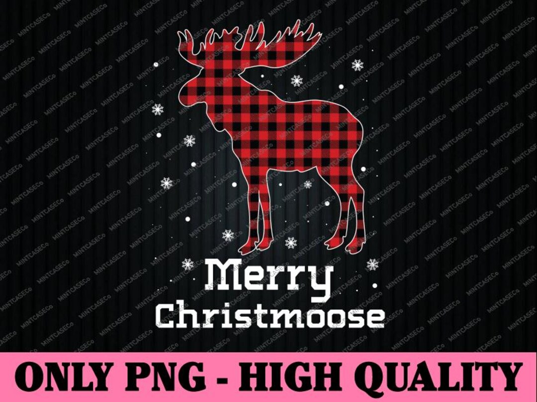 PNG ONLY Merry Christmoose Buffalo Plaid Png, Christmas Moose Png ...