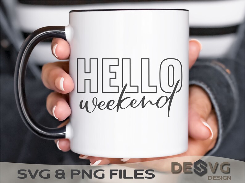 Hello Weekend SVG Holiday Svg Girls Weekend Png Summer Svg - Etsy