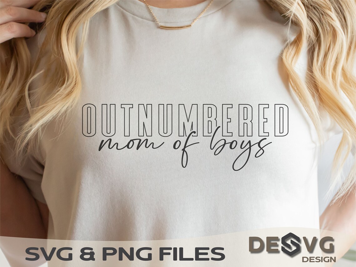 Outnumbered Mom of Boys SVG, Mom of Boys Svg, Boy Mom Svg, Outnumbered ...