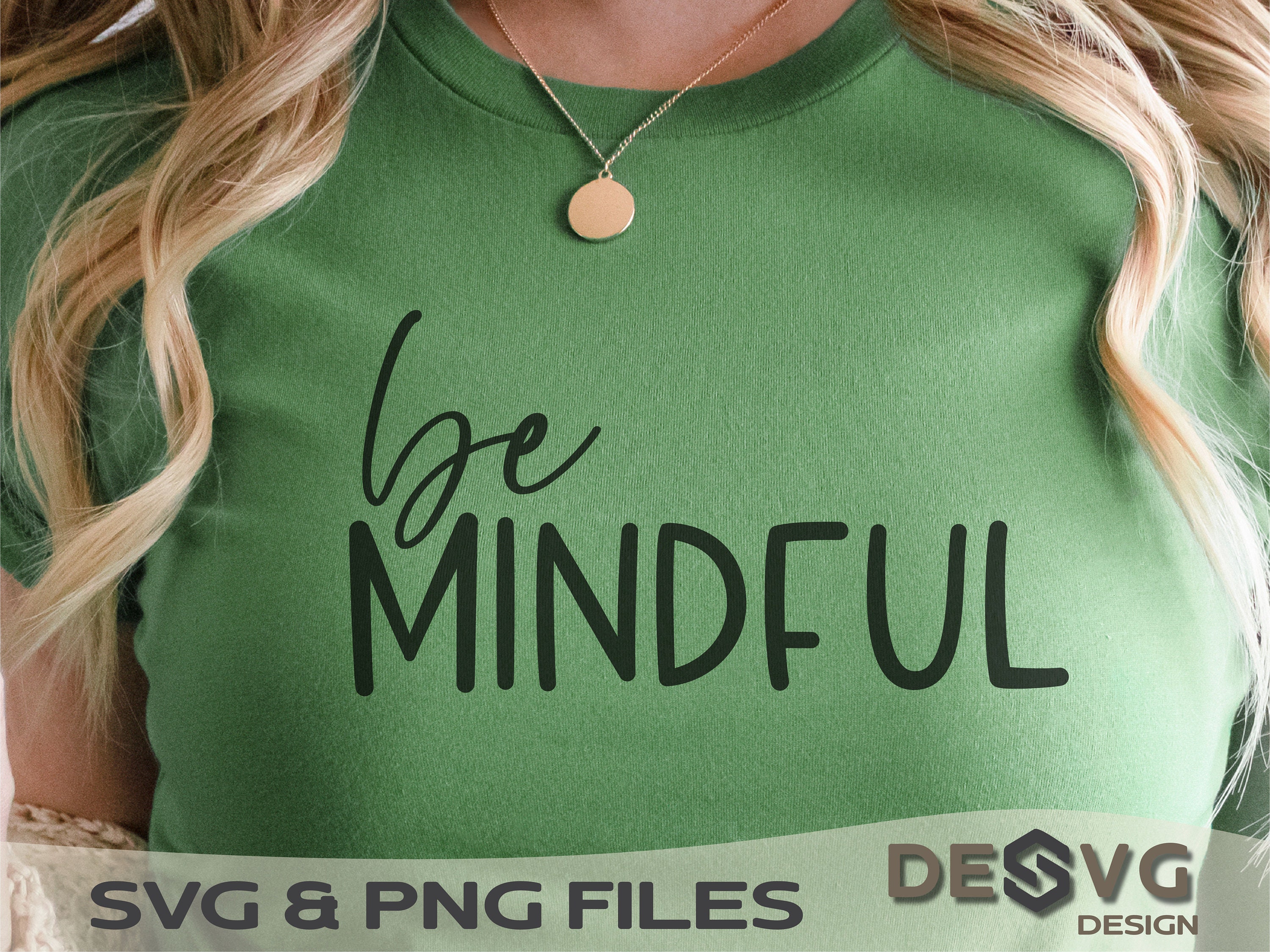 Be Mindful SVG, Mindfulness, Mental Health, Mindfulness Gift, Self Care ...
