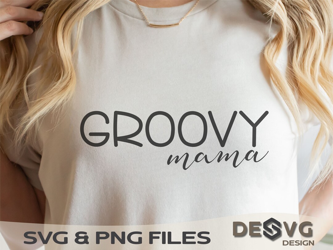 Groovy Mama SVG, Mama Png, Trendy Svg, Mothers Day Svg, Mom Life Svg ...