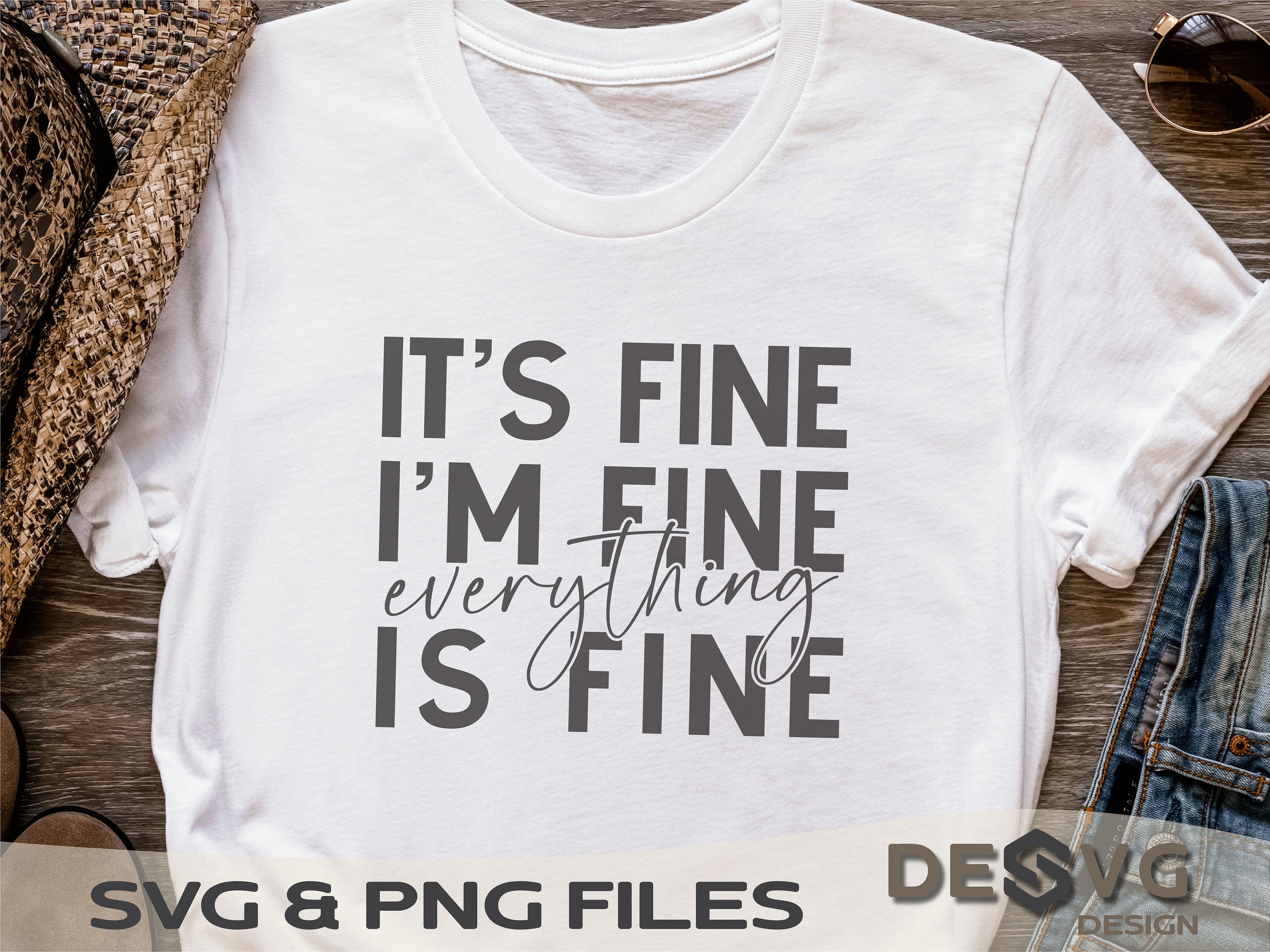 It's Fine I'M Fine, I'M Fine Svg, Funny Svg, Its Fine Im Fine Png ...