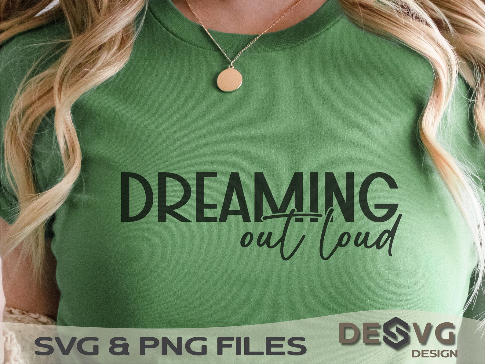 Dreaming Out Loud SVG, Motivational Svg, Self Love First Svg, Strong ...