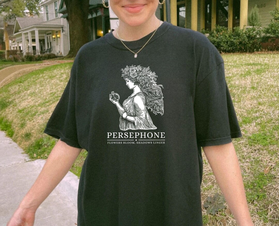 Persephone Shirt, Greek Mythology T-shirt, Greek Goddess Tee, Hades ...