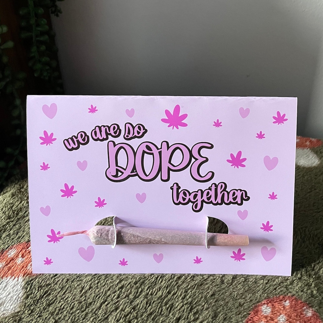 Various Colours We Are so Dope Together Stoner Valentines Day Stoner ...