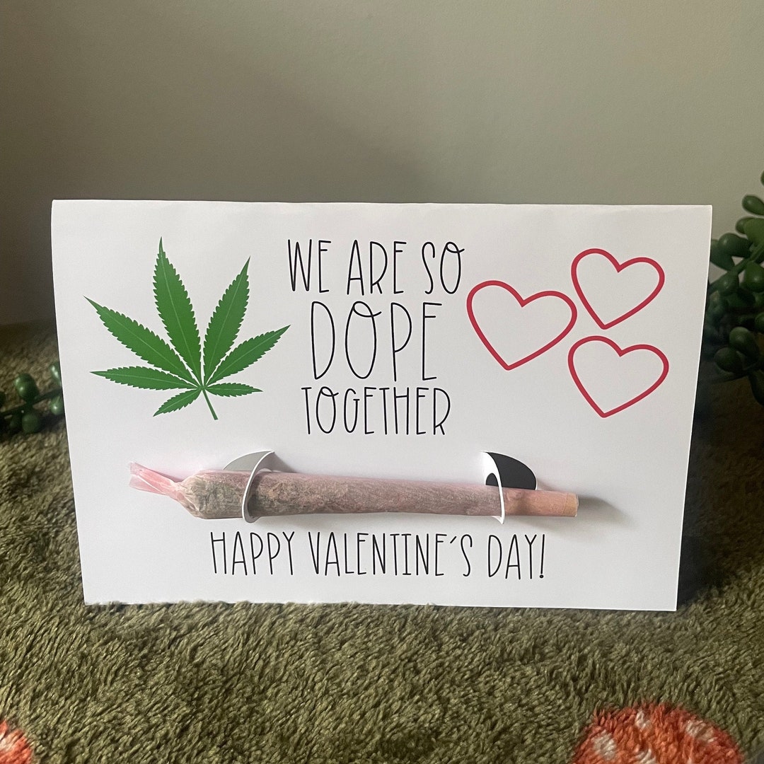 We Are so Dope Together Stoner Valentines Day Card With Joint Holder ...