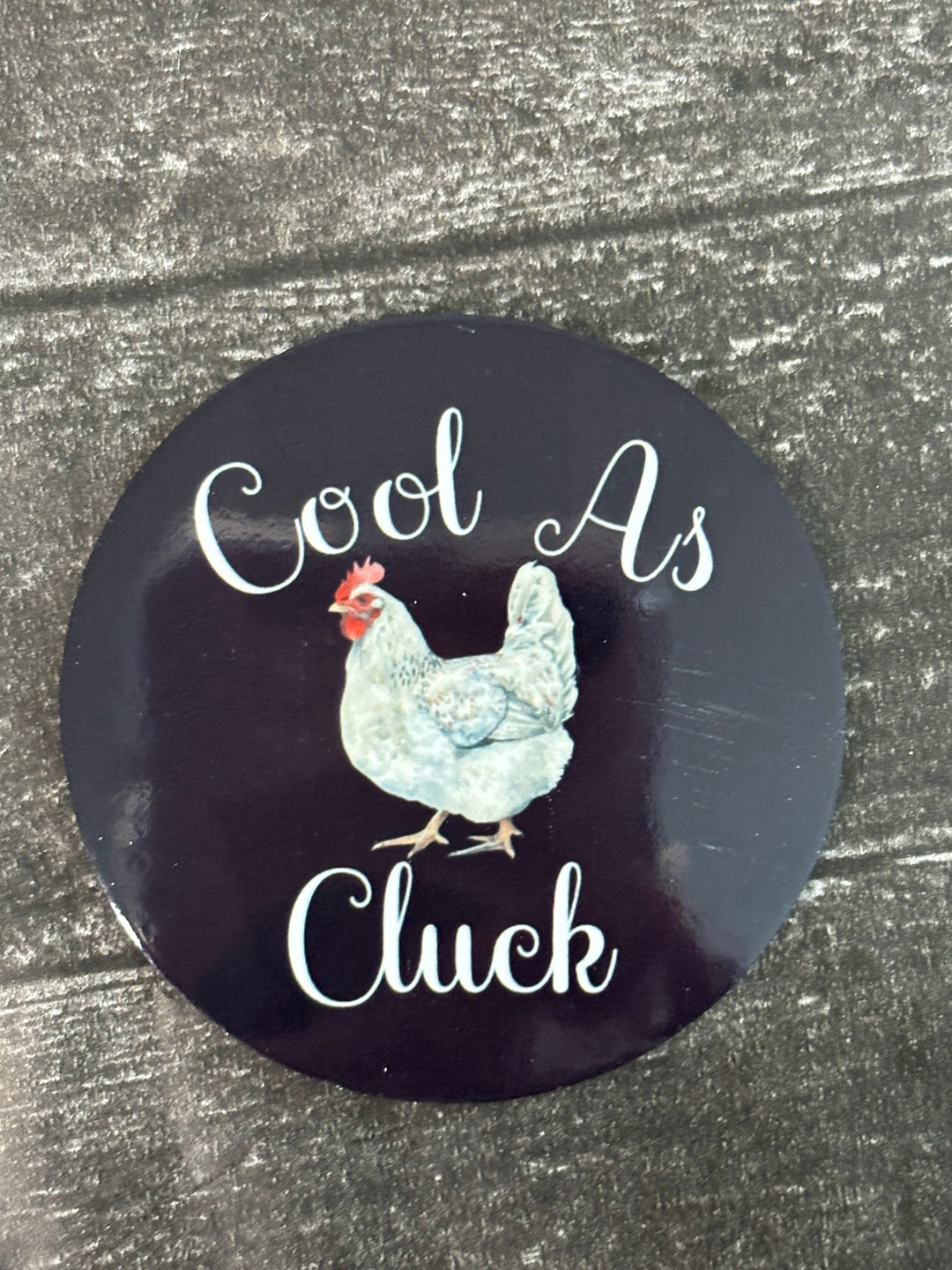 Chicken Cool as Cluck Round Refrigerator Magnet New - Etsy