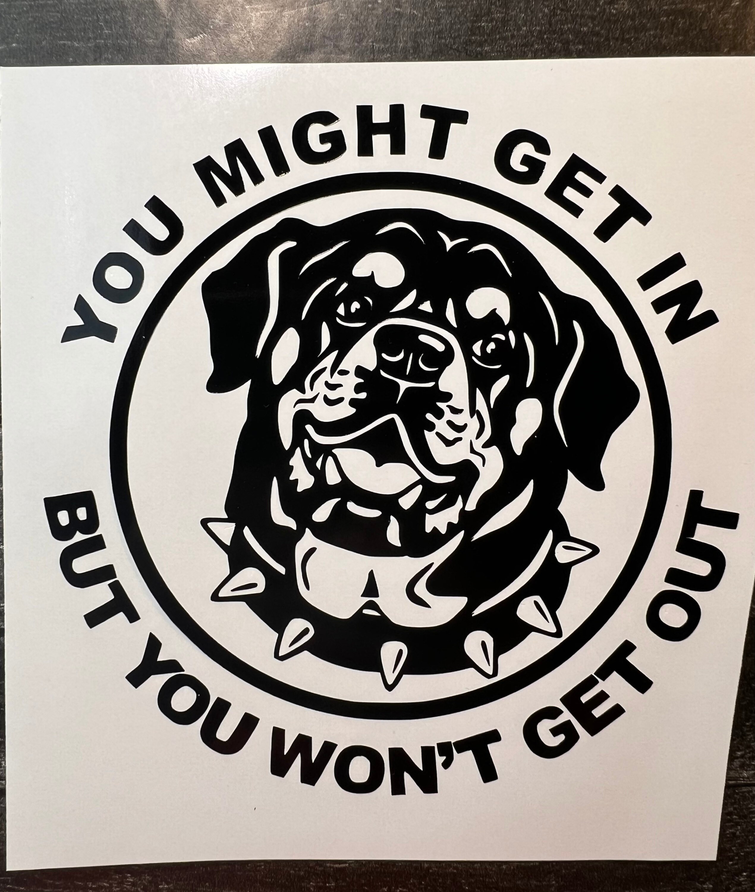 You Might Get in Rottweiler Dog Vinyl Car Decal Bumper Sticker - Etsy