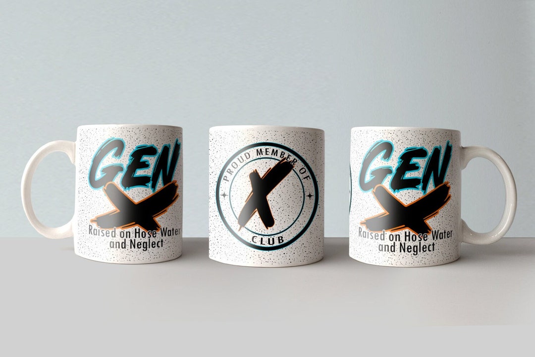 Gen X Mug Wrap: Funny "raised on Hose Water" Design (PNG Download) - Etsy