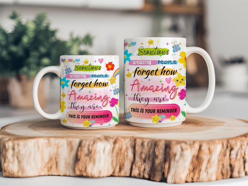 Sometimes Amazing People Motivation Mug Sublimation Design, Mug Wrap ...