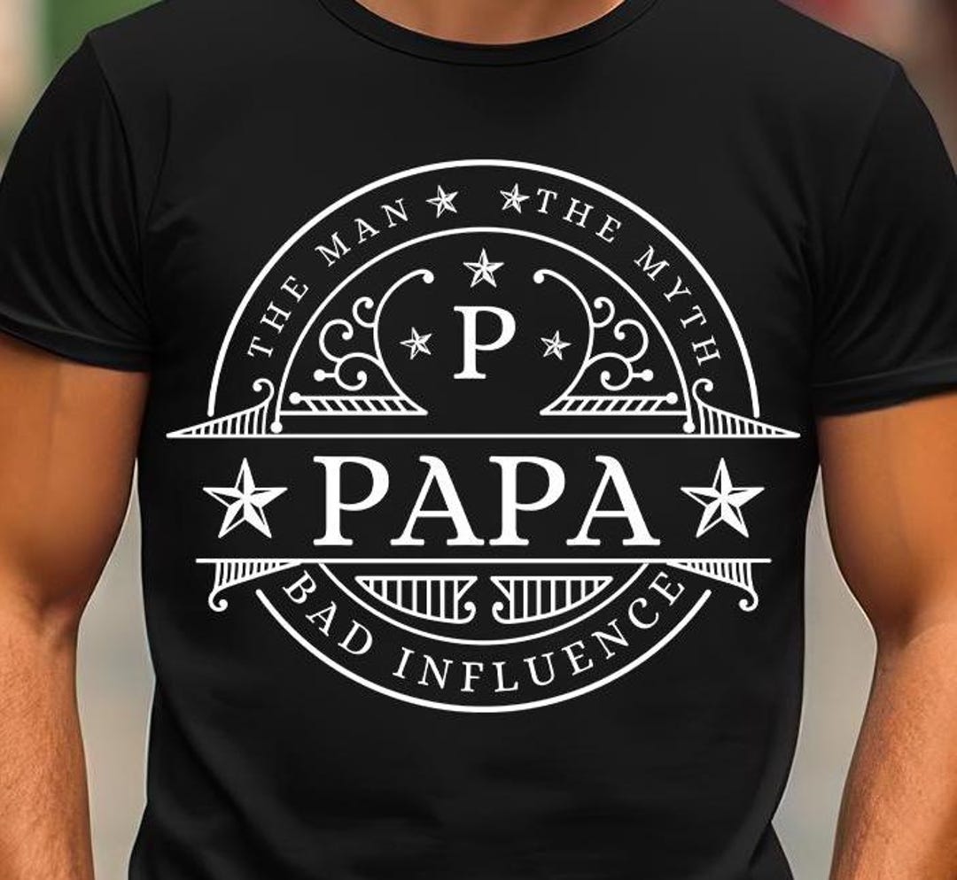 Papa Man Myth Bad Influence PNG SVG Sublimation Design, Papa Svg, Funny ...