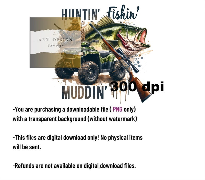 Huntin Fishin Muddin PNG: Outdoor Sublimation Design (digital Download ...