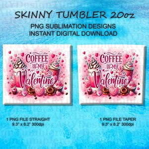 Coffee is My Valentine Tumbler Wrap PNG, Funny Valentine Coffee Lover ...
