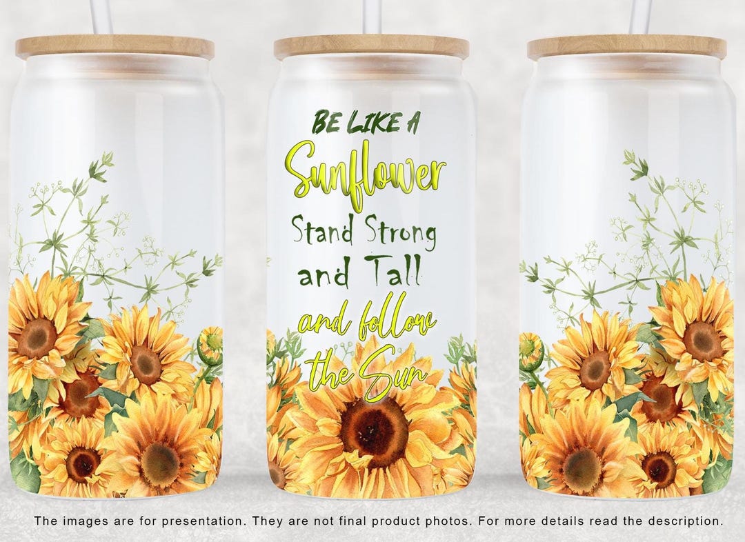 Inspirational 16 Oz Glass Can Wrap PNG, Sunflower Libbey Glass Wrap ...