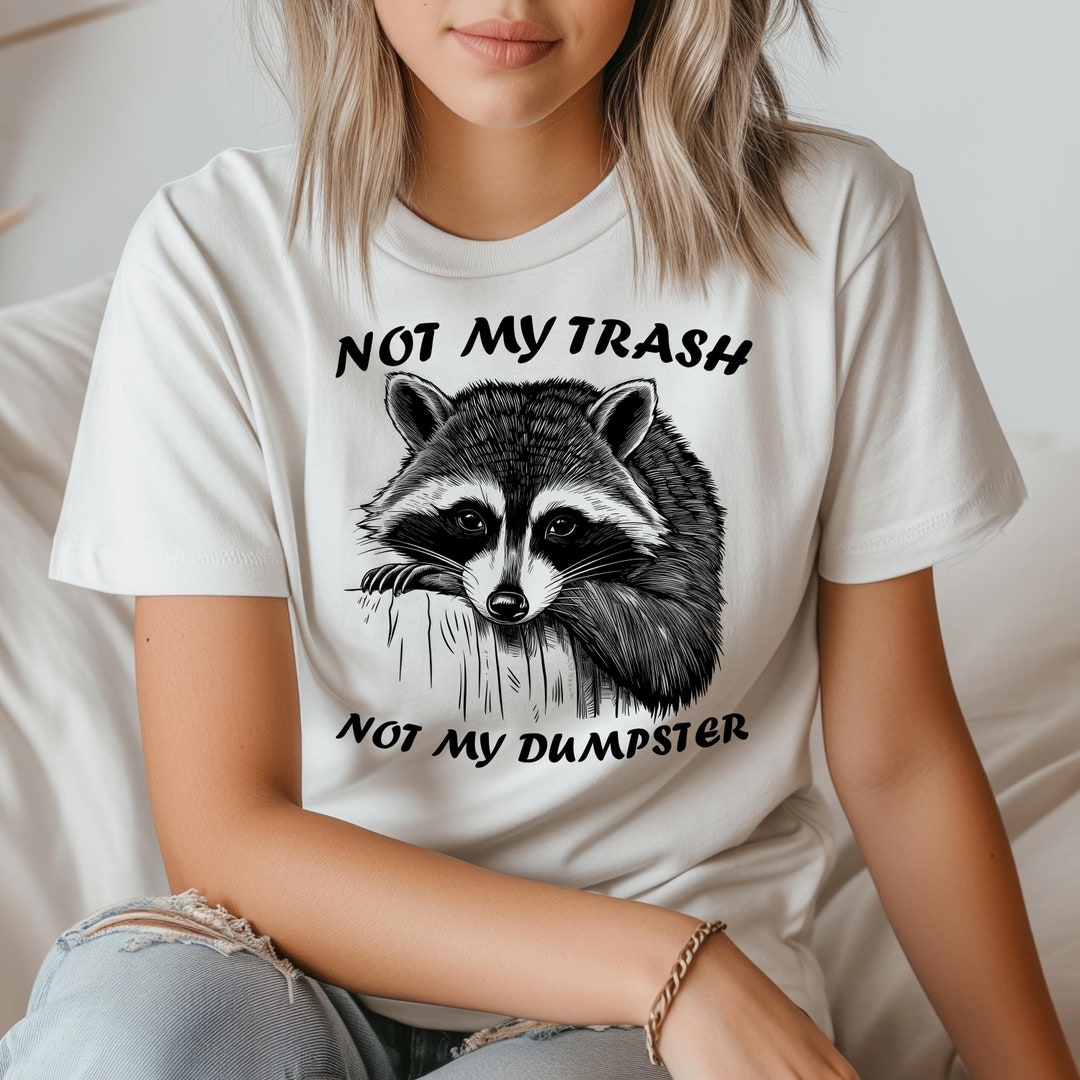 Not My Trash Not My Dumpster SVG PNG, Mental Health Png, Funny Sayings ...