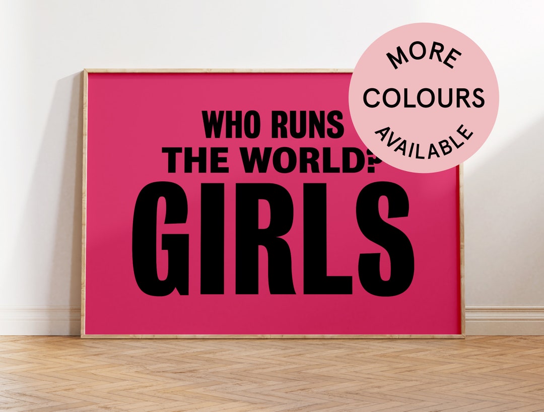 Who Runs the World GIRLS | Beyonce Poster | Typographic Poster ...