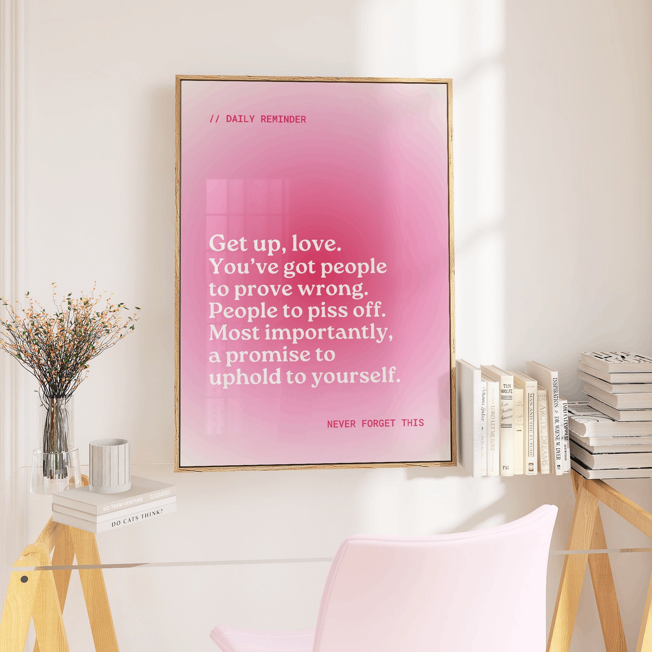 Daily Motivational Wall Art Pep Talk Art Print Pink Gradient Poster ...