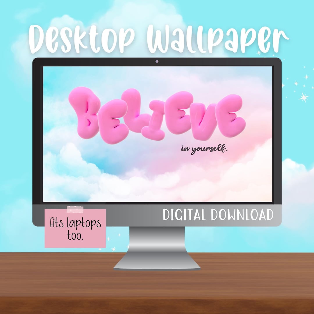 Believe in Yourself Desktop Wallpaper | Laptop Backgrounds Blue and ...