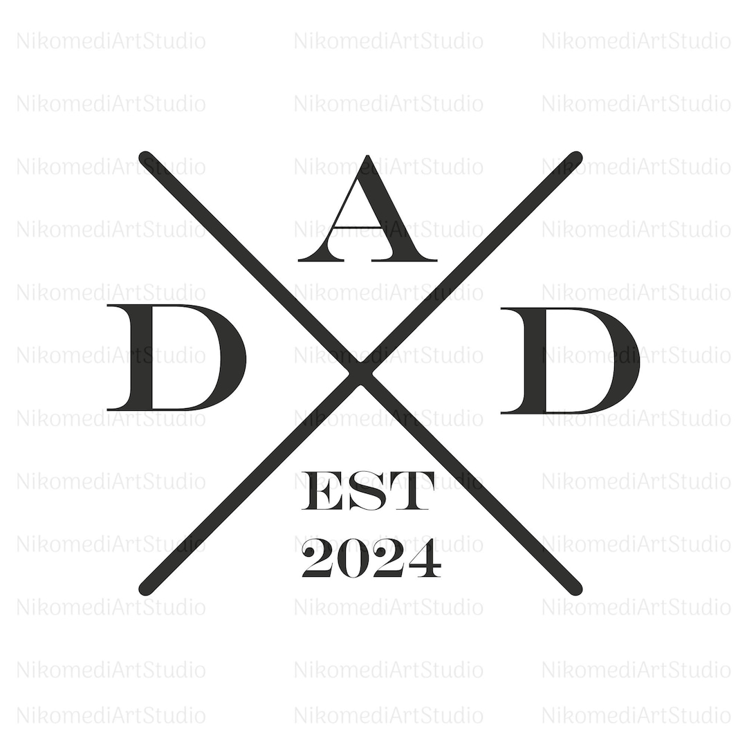 Dad Est 2024 Svg, Dad Est 2024 Shirt Png, Father's Day, Dad SVG, Svg ...