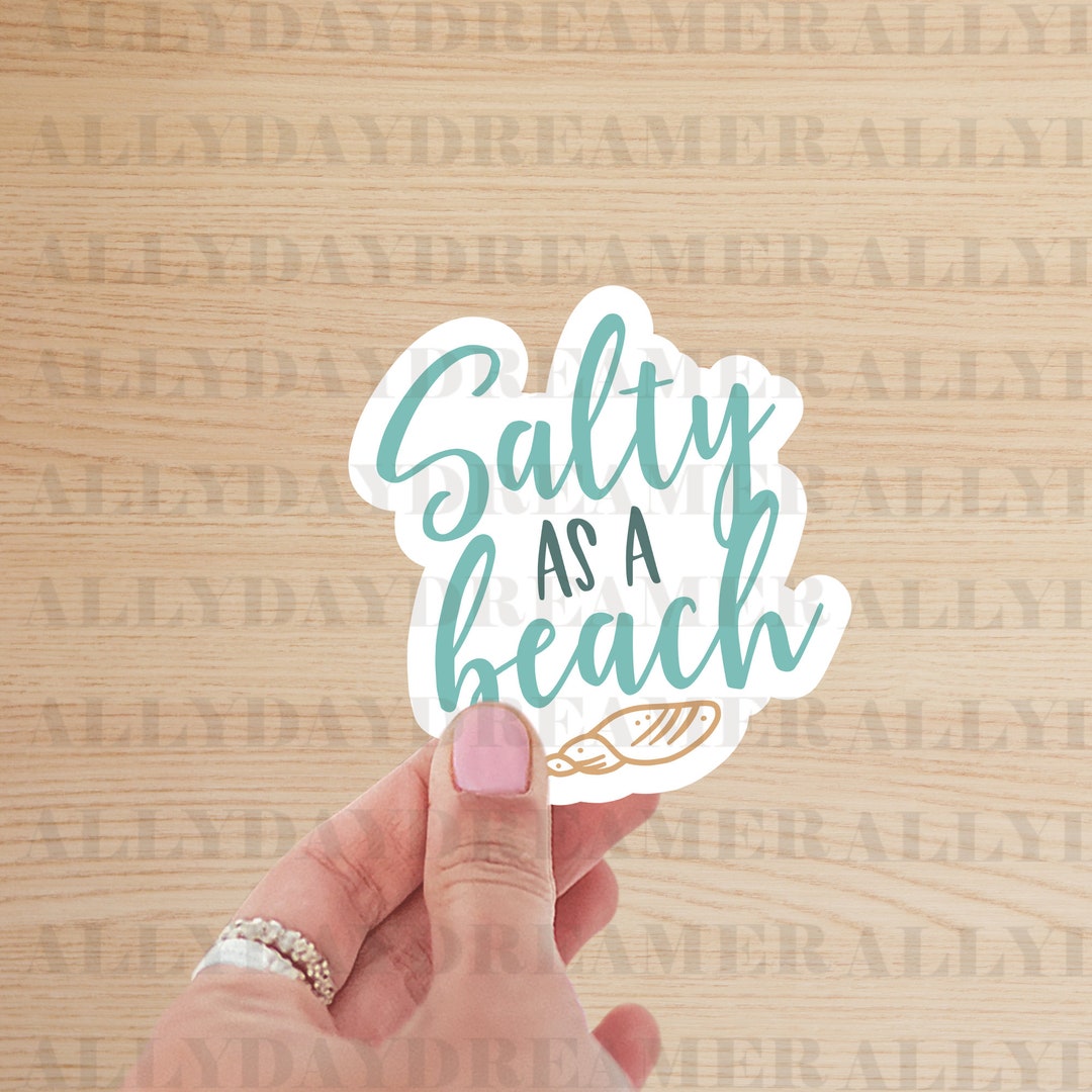 Salty as a Beach | Trending Sticker, Cute Decal, Aesthetic Stickers ...