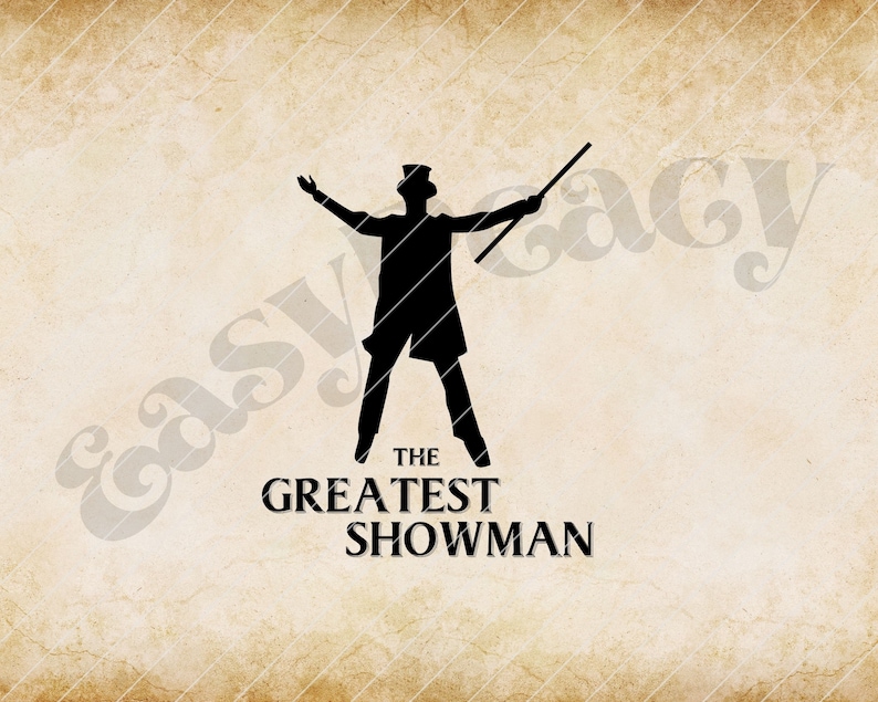 Circus, the Greatest Showman SVG, Circus Man, Showman, Hat Man, Digital ...