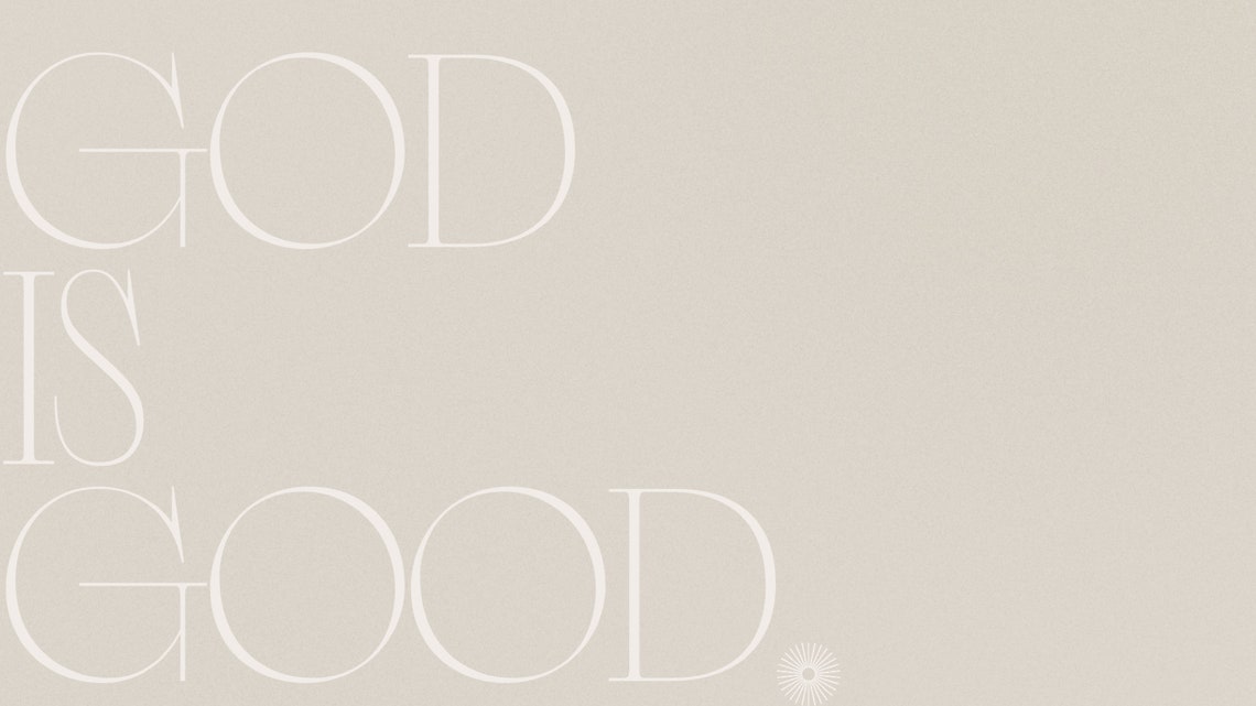 God is Good Digital Wallpaper - Etsy