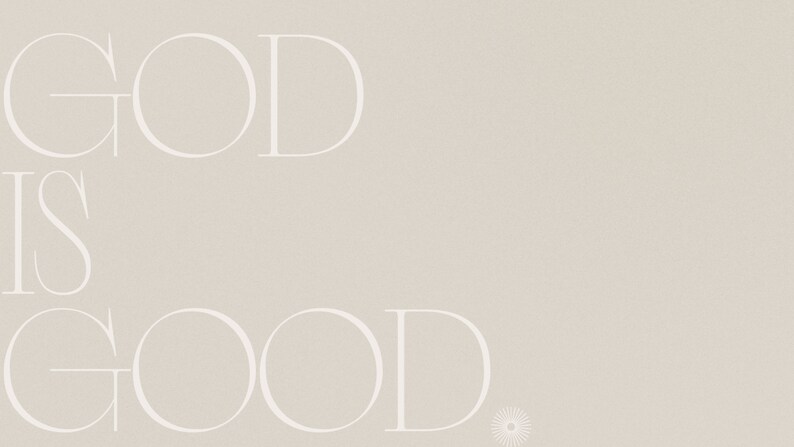 God is Good Digital Wallpaper - Etsy