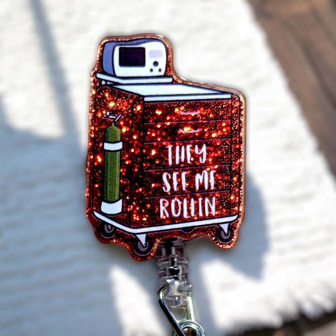 They See Me Rollin Crash Cart Retractable Badge Reel Funny ER Nurse ID ...