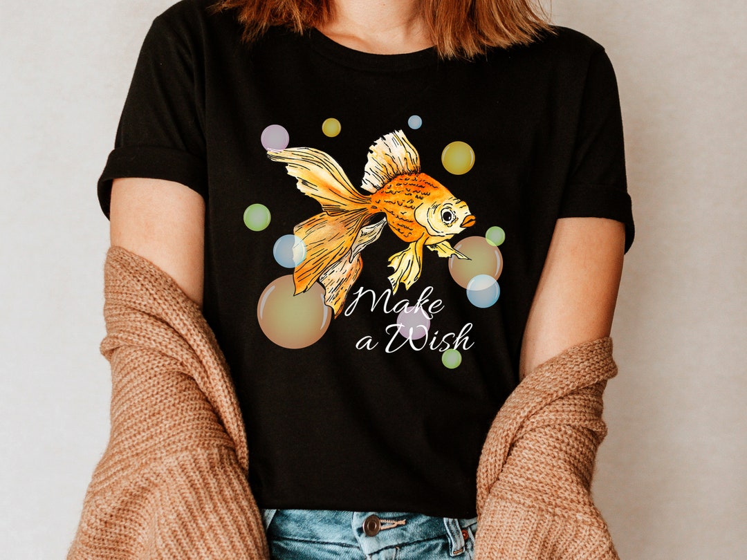 Goldfish Shirt, Make a Wish Shirt, Fish Lover Gifts, Goldfish T Shirt ...