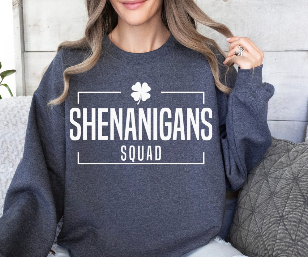 Shenanigans Squad, Shenanigans Gifts, Proud to Shenanigans, Let the ...