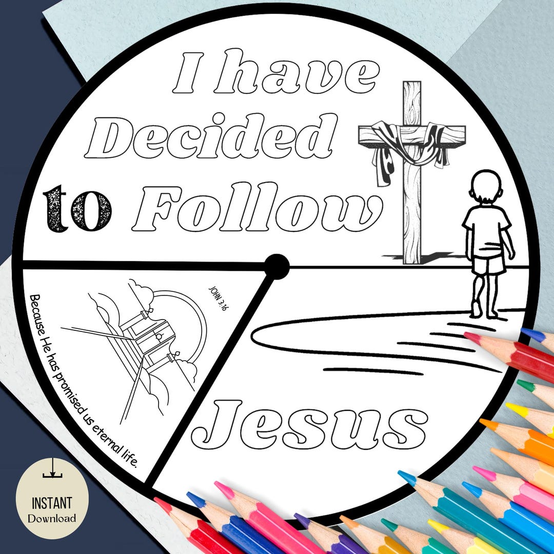 Printable 'I Have Decided to Follow Jesus' Coloring Spinner Wheel ...