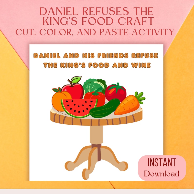 Printable Daniel Refuses the King's Food Craft | Cut, Color, and Paste ...