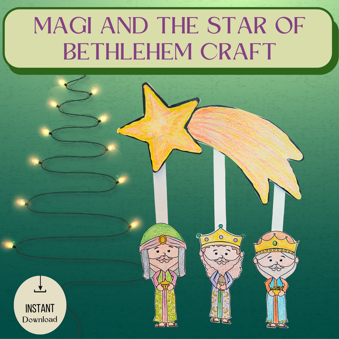 Magi and the Star of Bethlehem Craft - Printable Wise Men Sunday School ...