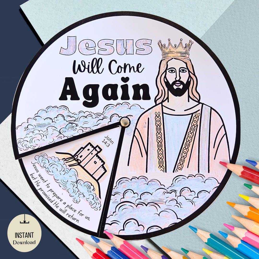Jesus Will Come Again Spinner Wheel | Bible Verses Printable | Coloring ...