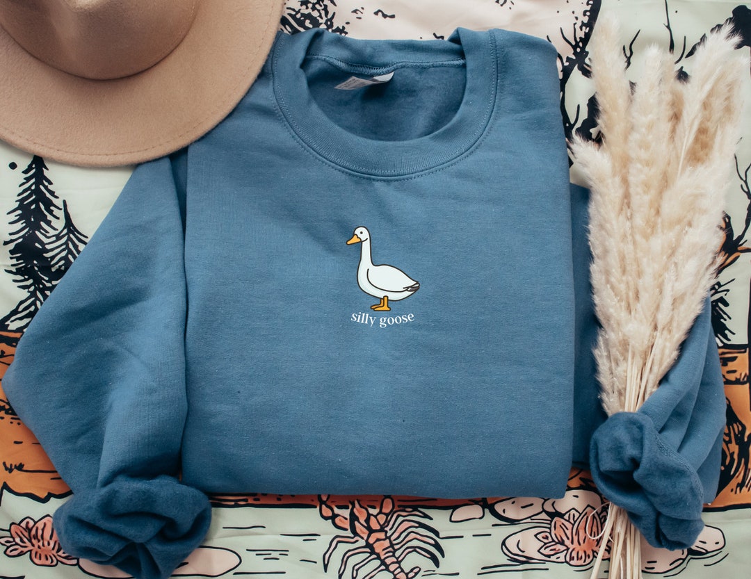 Silly Goose Sweatshirt Goose Crewneck Sweatshirt Unisex Sweatshirt ...