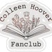 Colleen Hoover Fanclub Sticker COHO It Ends With Us Multiple Sizes ...