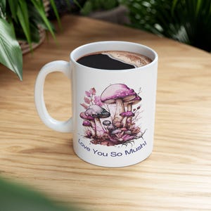 Love You so Mush Saying for Mushroom Lovers, Valentines Day Gift, Cute ...