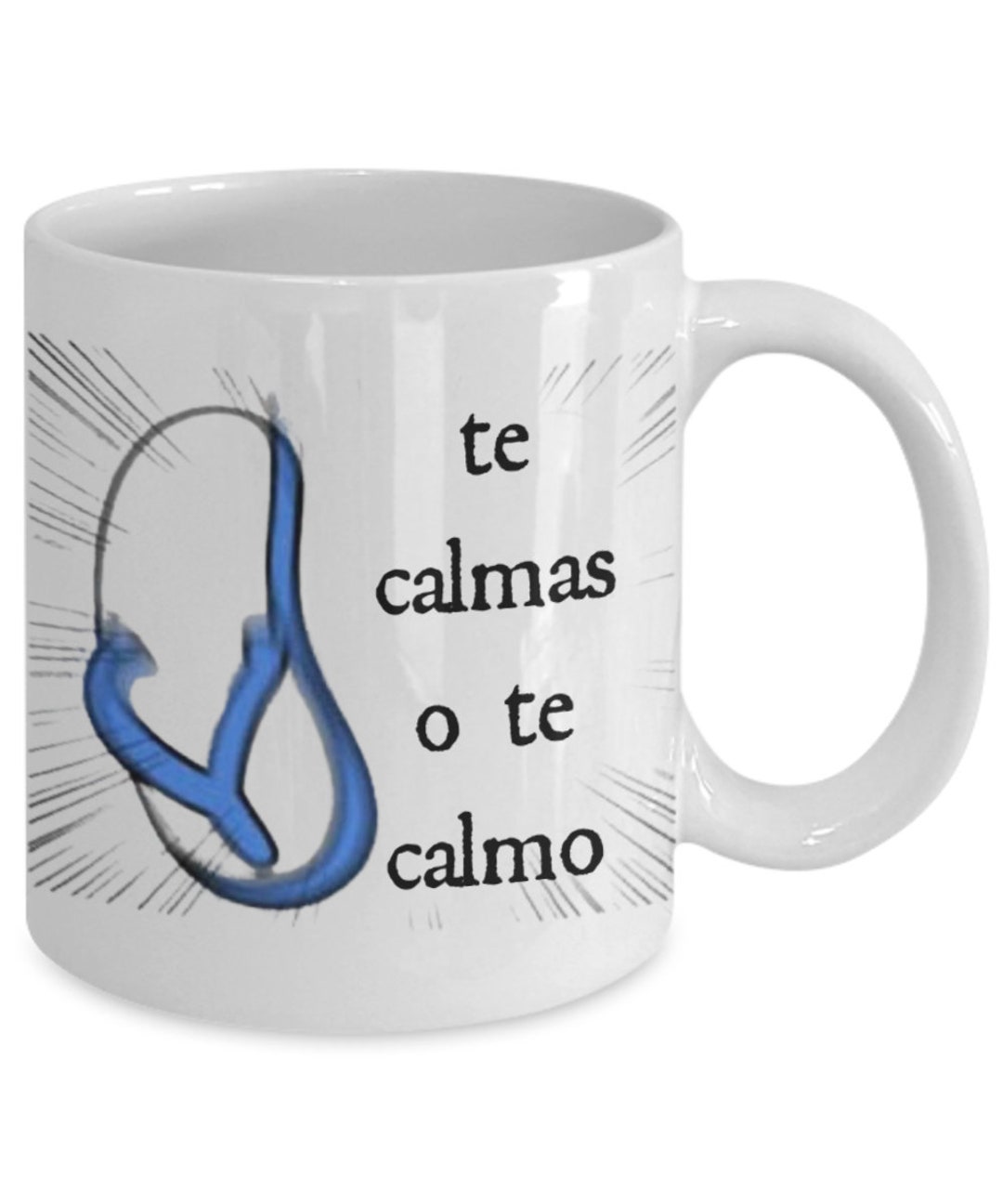 Te Calmas O Te Calmo Mug Latina/latino Funny Gift - Etsy