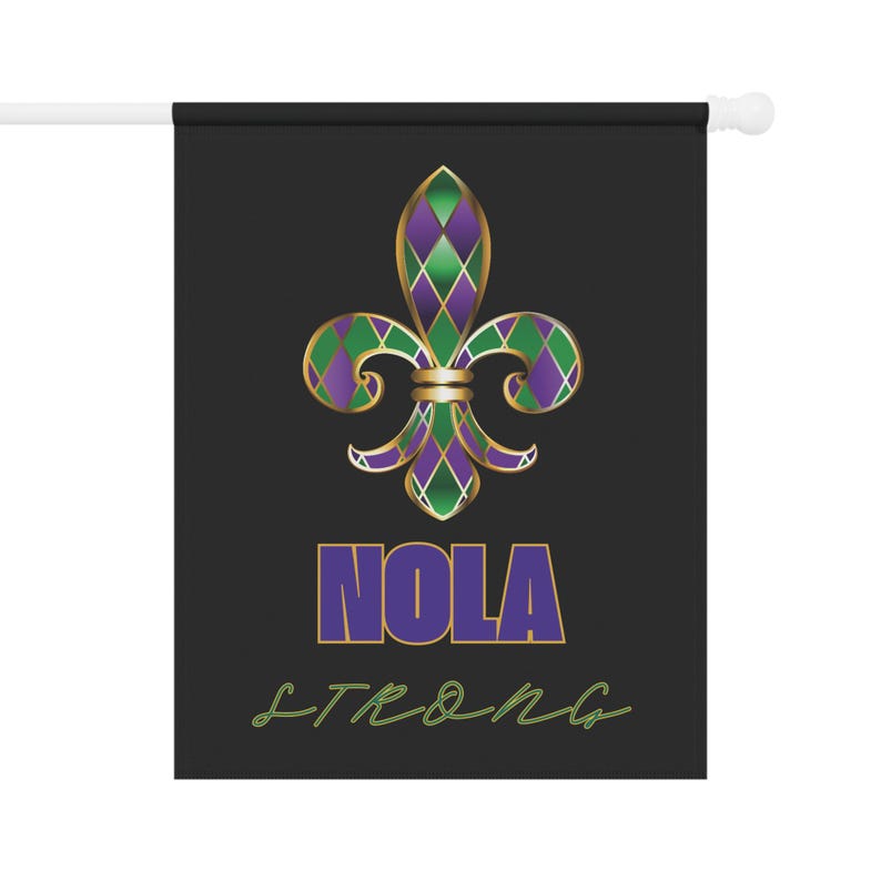 NOLA Strong Garden Banner, New Orleans Decor, Outdoor Flag, Home ...