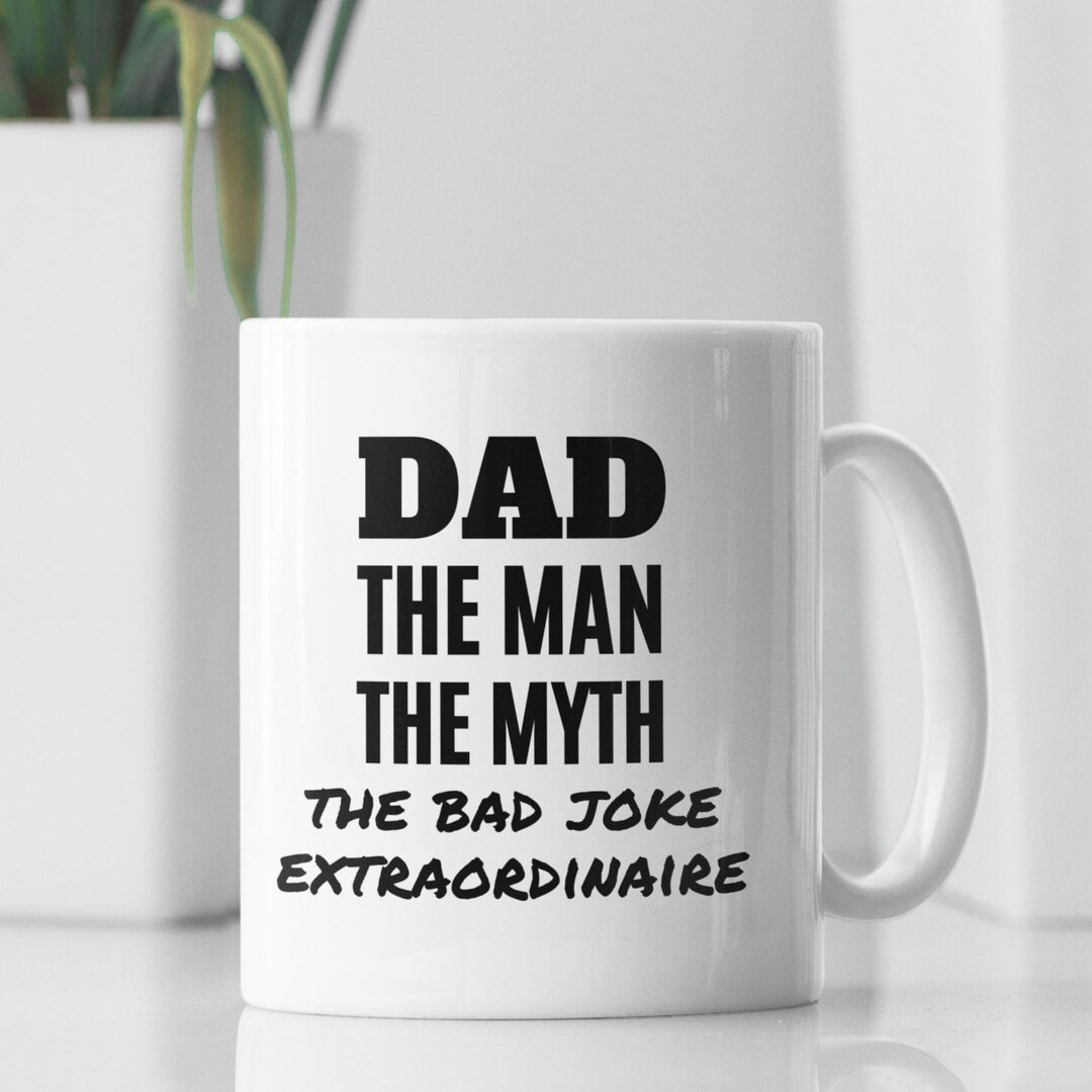 Dad Joke Mug: Father's Day Gift for Dad, Hilarious Mug, Perfect Joke ...