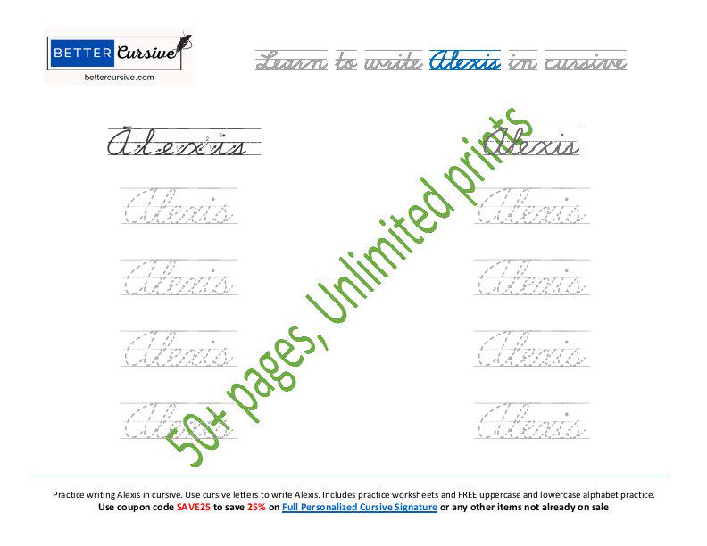 Learn How to Write Alexis in Cursive. Practice Writing Alexis Using ...