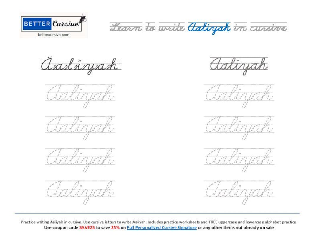 Learn How to Write Aaliyah in Cursive. Practice Writing Aaliyah Using ...