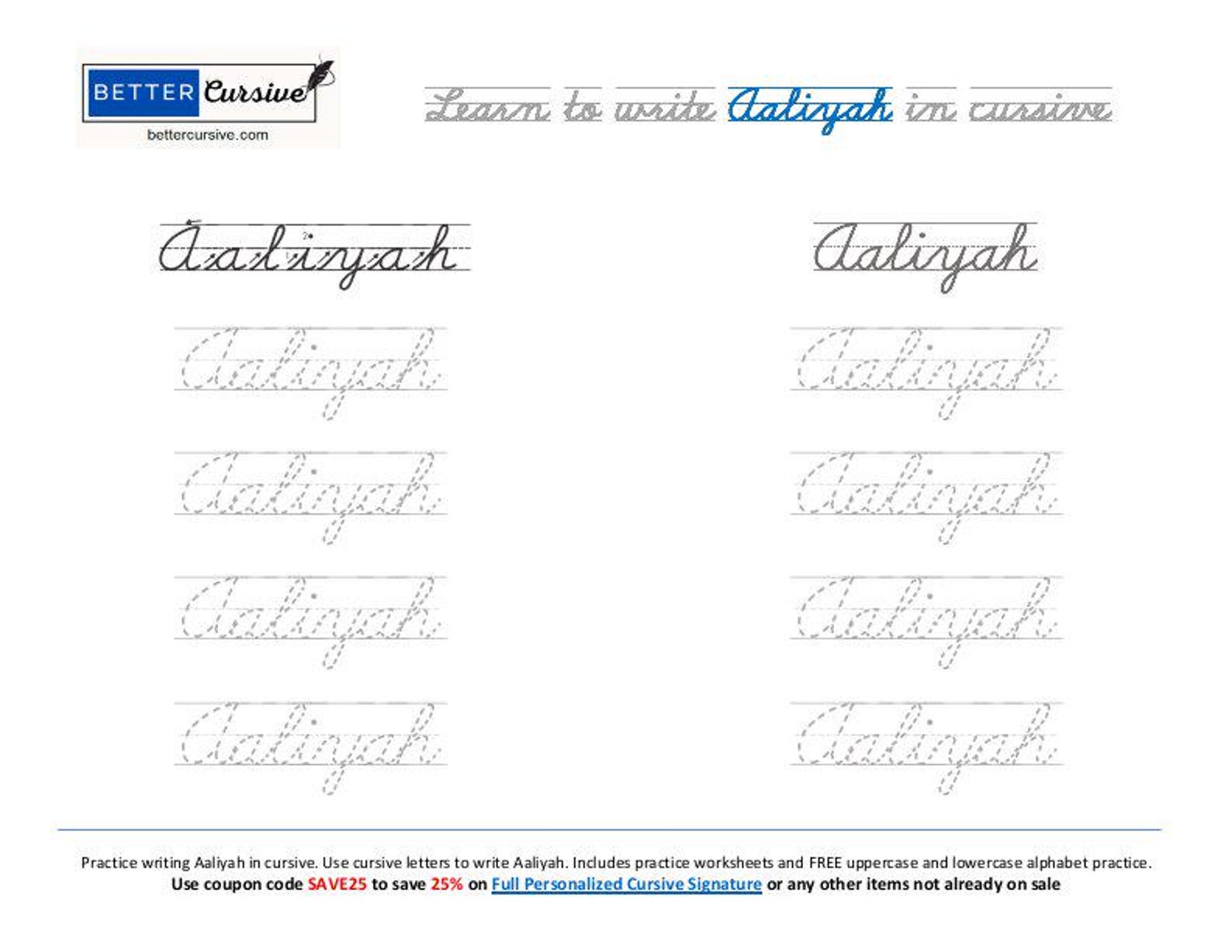 Learn How to Write Aaliyah in Cursive. Practice Writing Aaliyah Using ...