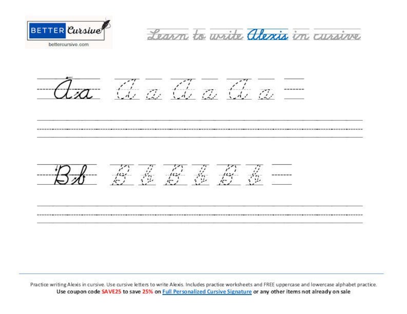 Learn How to Write Alexis in Cursive. Practice Writing Alexis Using ...
