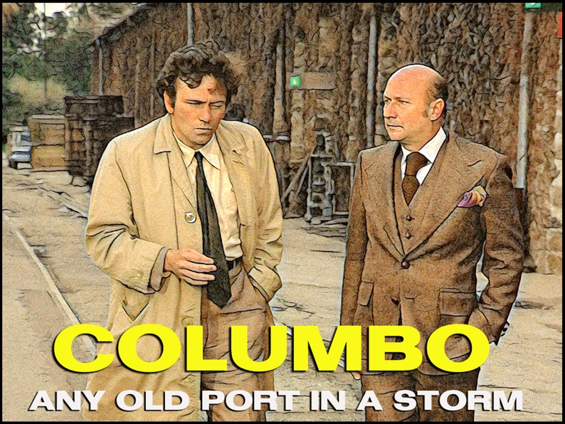 Columbo - Any Old Port in a Storm (2) - A3 Poster - Etsy